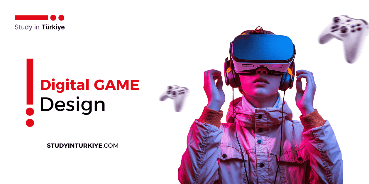 Digital game design - Study in Turkiye