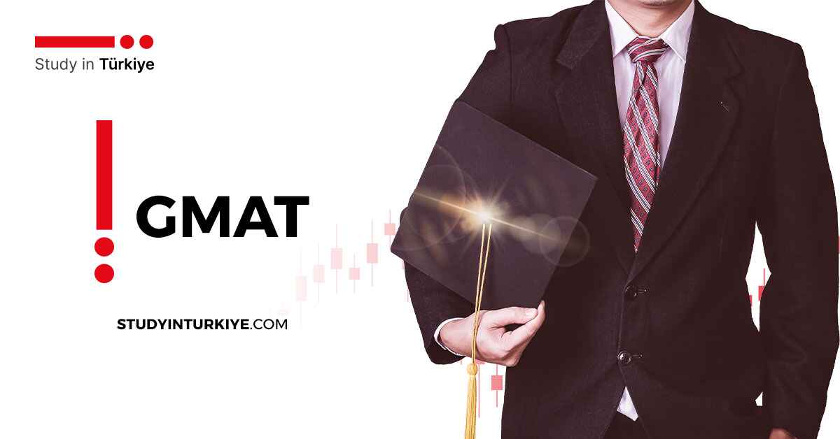 GMAT TEST - Study in Turkiye